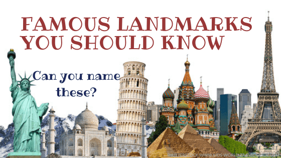 Famous Landmarks In The World